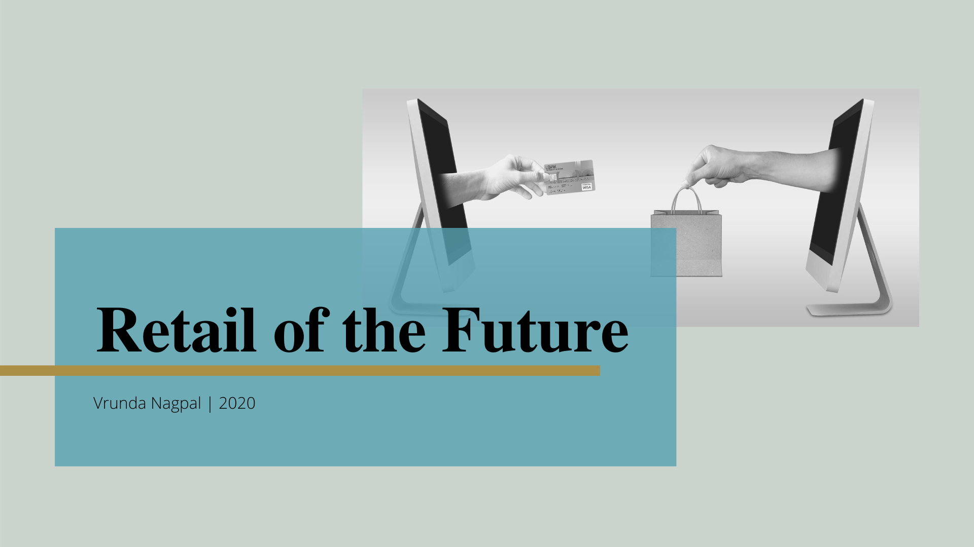 What Does the Retail Of The Future Look Like | Vrunda Nagpal